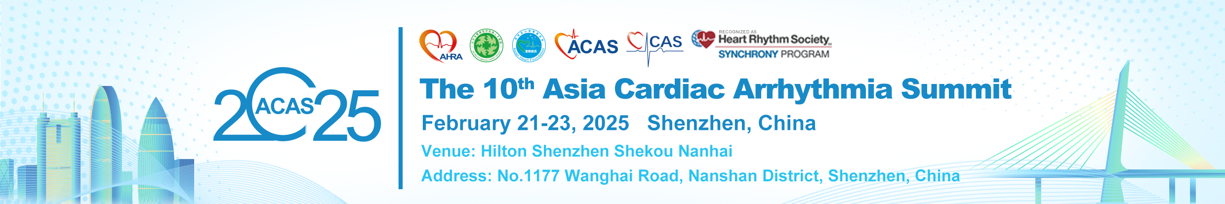 ACAS 2025 Registration Now Open：The 10th Asia Cardiac Arrhythmia Summit_Conference_Asian Heart ...